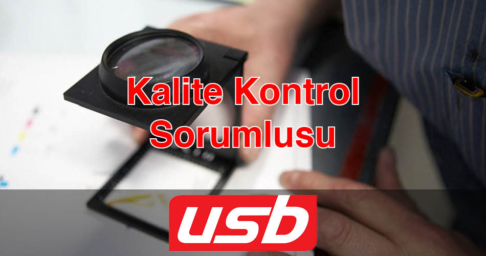 Kalite Kontrol Sorumlusu Malzeme Giriş Kontrolü - Perpa Haber